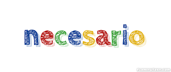 ¿ES NECESARIO…..? – PSICOLOGIA SIN LIMITACIONES
